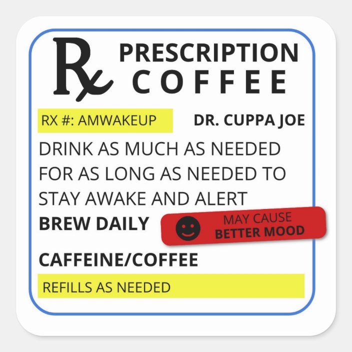 Coffee Prescription Square Sticker | Zazzle.com