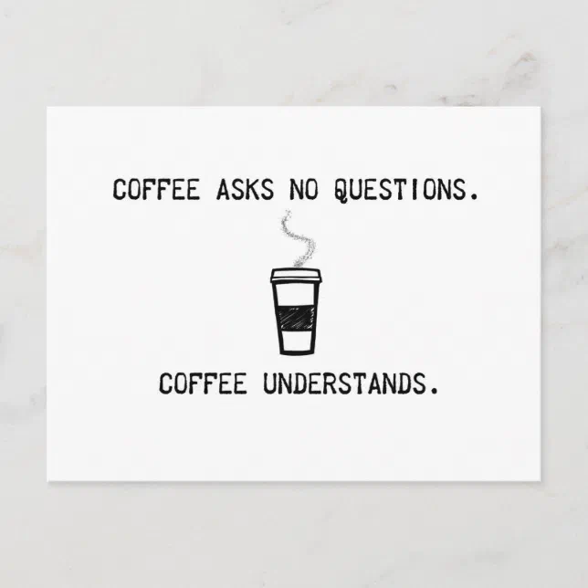 Coffee Understands Postcard | Zazzle