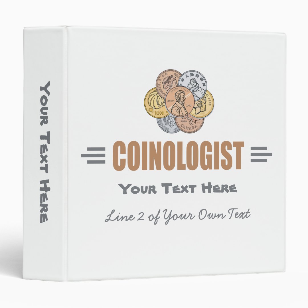 Coin Collecting Funny COINOLOGIST Collector Binder | Zazzle