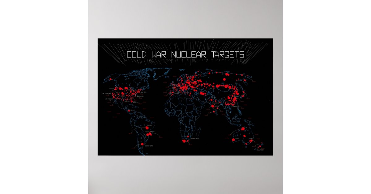 Cold War Nuclear Targets Map Poster | Zazzle