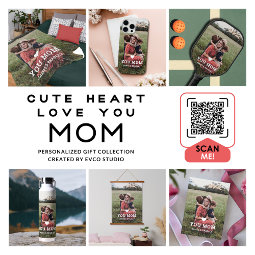 Cute HEART LOVE YOU MOM Mother's Day Photo Case-Mate iPhone Case | Zazzle