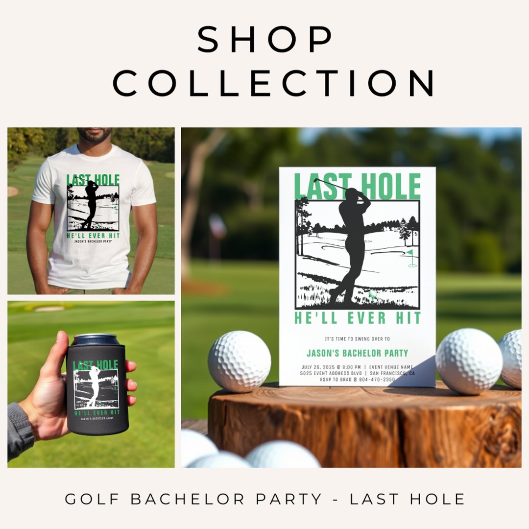Golf Bachelor Party Last Hole He'll Ever Hit Black T-Shirt | Zazzle