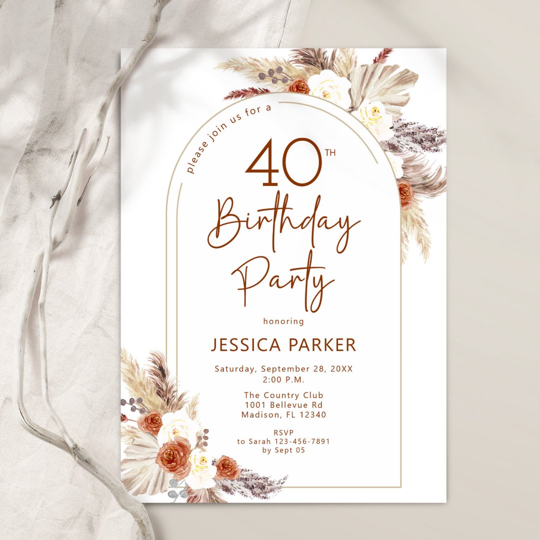 Pampas Grass Arch Terracotta Boho 40th Birthday Invitation | Zazzle