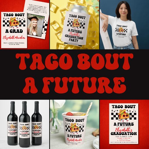 Taco Bout a Future Fiesta Graduation Banner | Zazzle