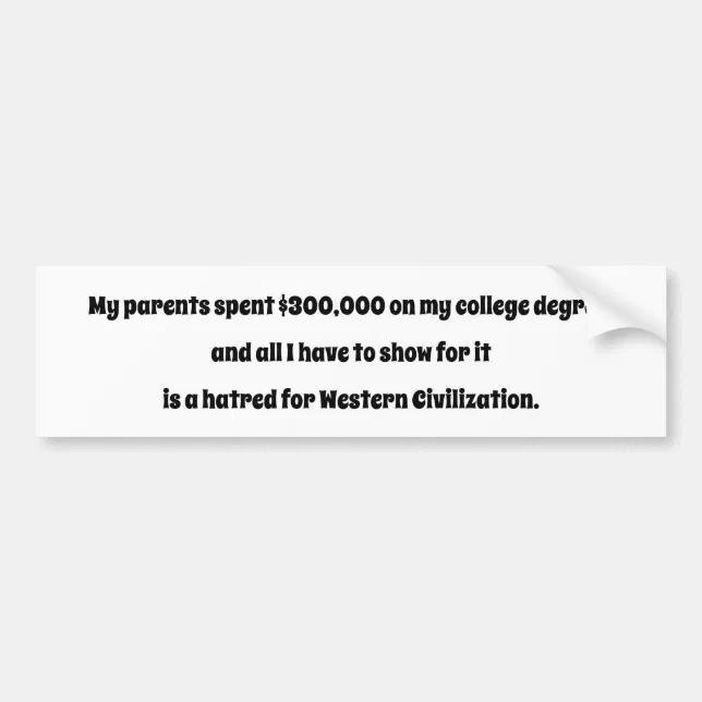 COLLEGE EDUCATION BUMPER STICKER | Zazzle