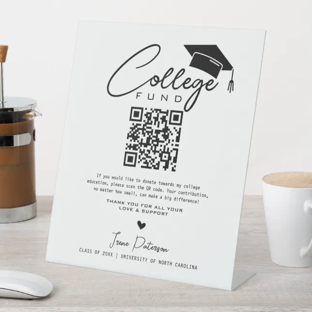 College Fund Qr Code Black White Graduation Modern Pedestal Sign | Zazzle