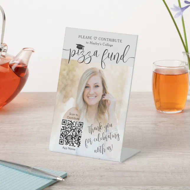 College Pizza Fund Graduation QR Code & Photo Pedestal Sign | Zazzle