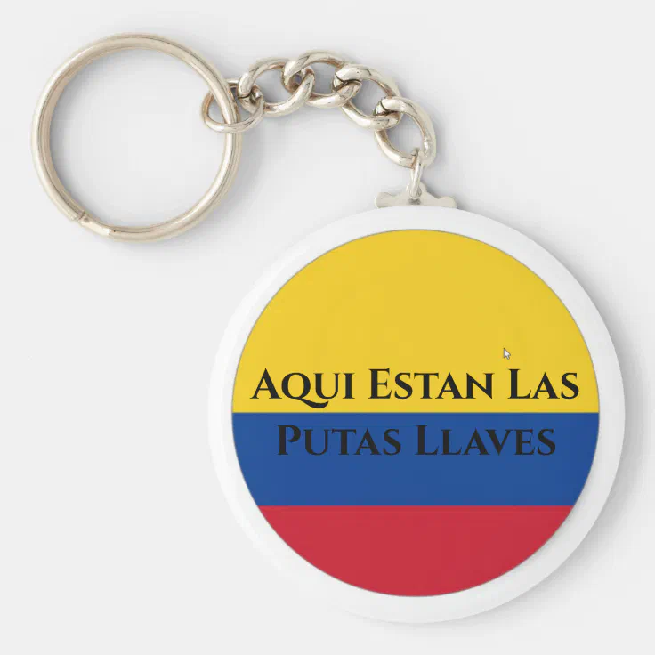 Colombian Flag Key Chain "Here are my keys" | Zazzle