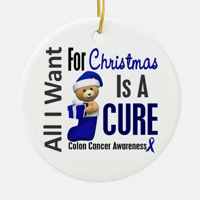Colon Cancer All I Want For Christmas Ornaments | Zazzle