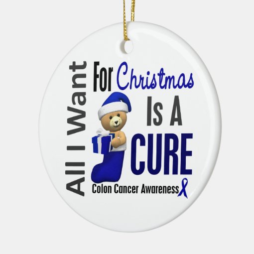 Colon Cancer All I Want For Christmas Ornaments | Zazzle