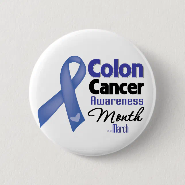 Colon Cancer Awareness Month Pinback Button | Zazzle
