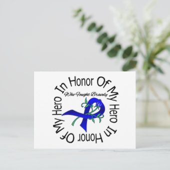 Colon Cancer In Honor Of My Hero Postcard | Zazzle