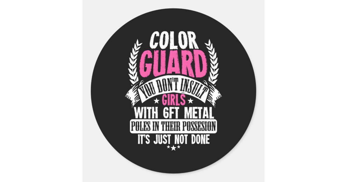Color Guard For A Colorguard Classic Round Sticker | Zazzle