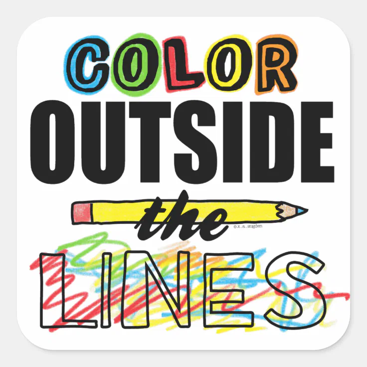 Color Outside The Lines Square Sticker | Zazzle
