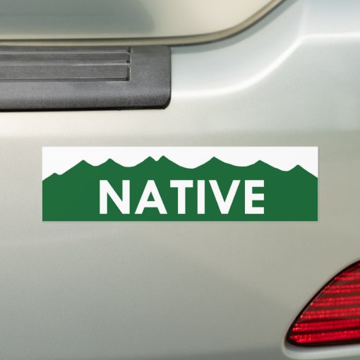 Colorado Native Bumper Sticker | Zazzle