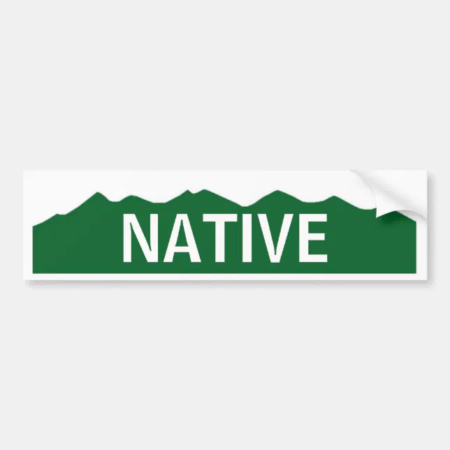 Colorado Native Bumper Sticker | Zazzle