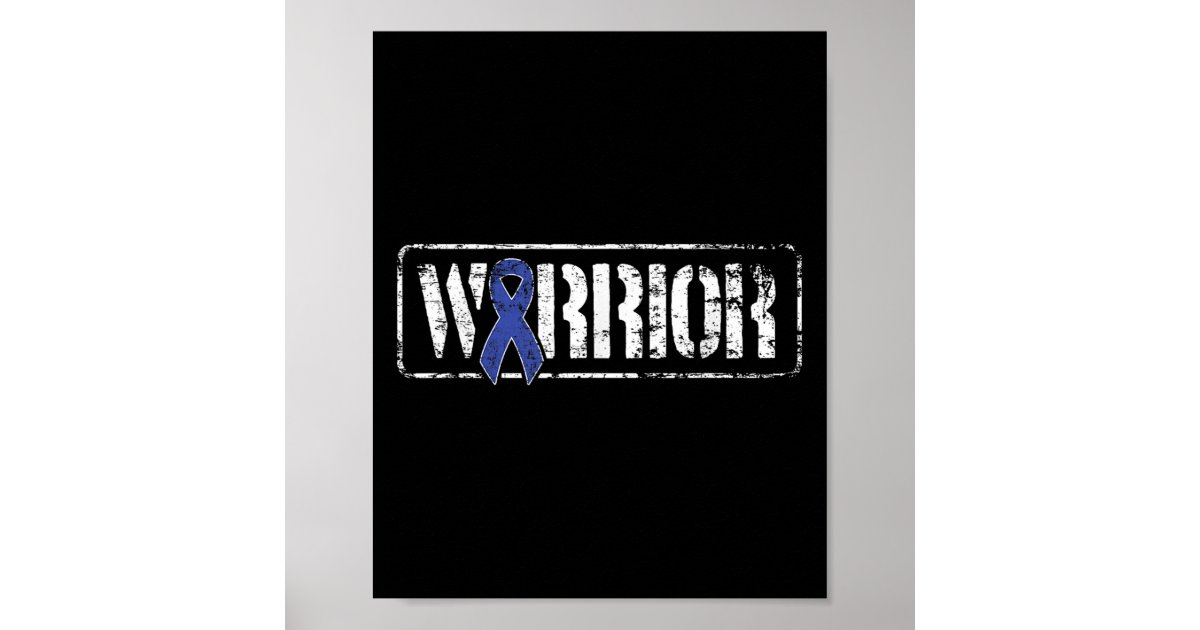 Colorectal Cancer Warrior - Dark Blue Military Poster | Zazzle