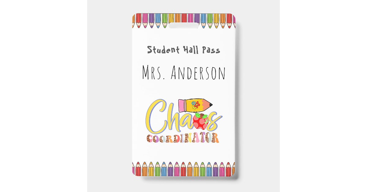 Colored Pencil Teacher Hall Pass for Classroom Badge | Zazzle