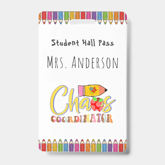 Colored Pencil Teacher Hall Pass for Classroom Badge | Zazzle