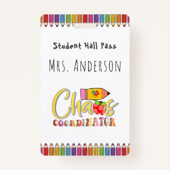 Colored Pencil Teacher Hall Pass for Classroom Badge | Zazzle