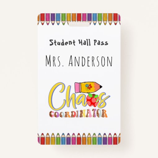 Colored Pencil Teacher Hall Pass for Classroom Badge | Zazzle