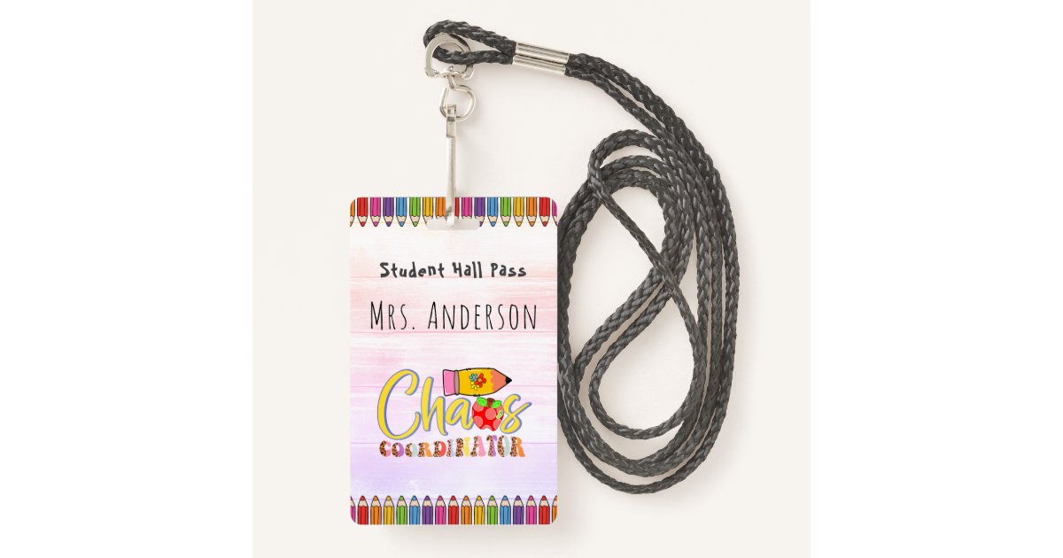 Colored Pencil Teacher Hall Pass for Classroom Badge | Zazzle