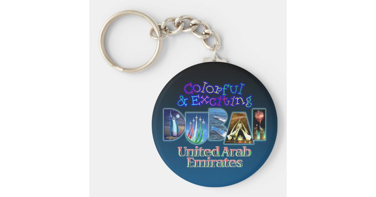 Colorful and Exciting Dubai Keychain | Zazzle