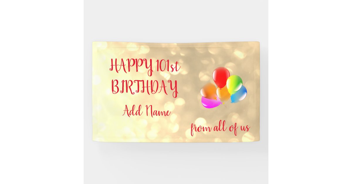Colorful balloon design Happy 101st Birthday Banner | Zazzle
