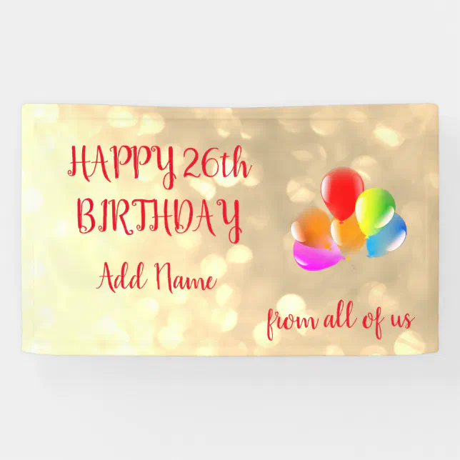 Colorful balloon design Happy 26th Birthday Banner | Zazzle