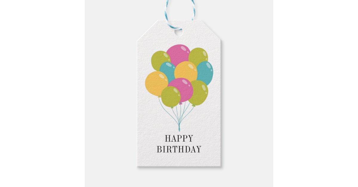 Colorful Balloons Simple Happy Birthday Gift Tags | Zazzle