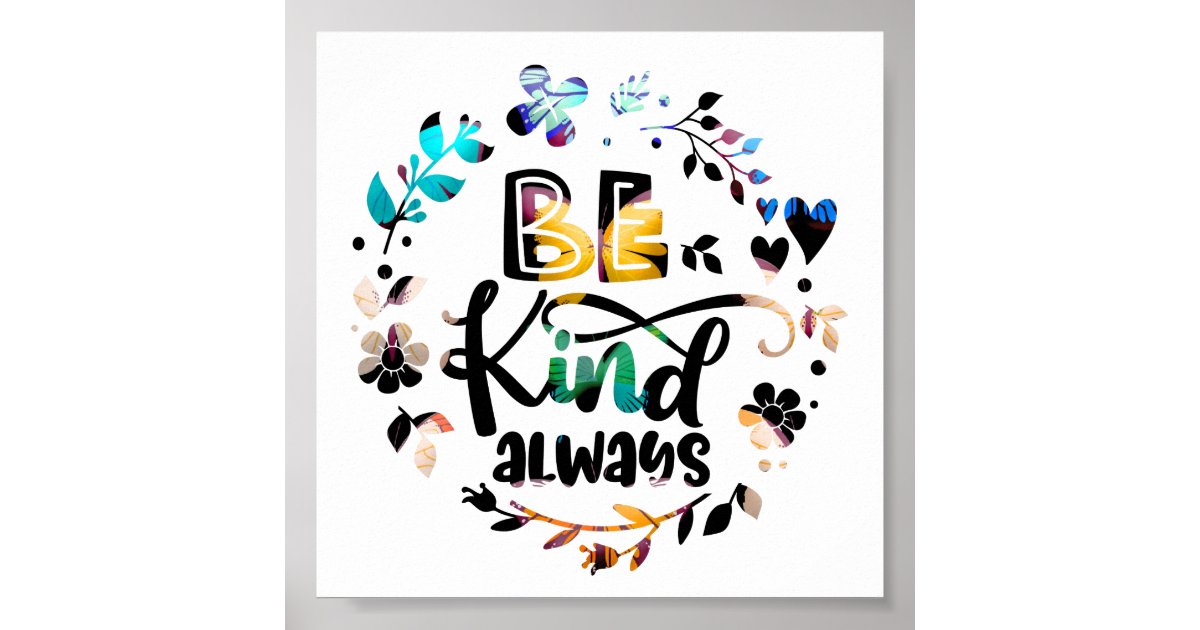 Colorful Be Kind Poster | Zazzle