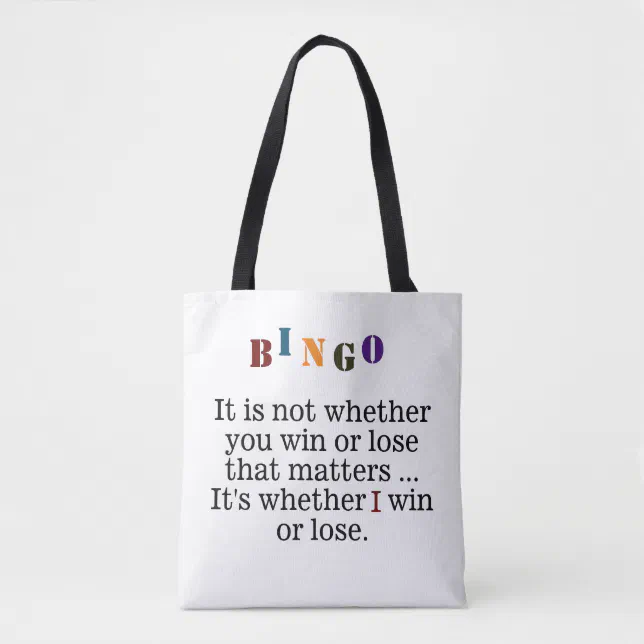 Colorful Bingo Funny Saying, Win Lose Tote Bag | Zazzle