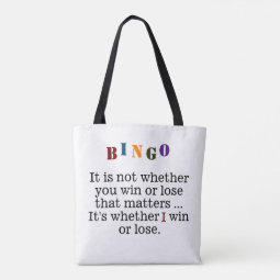 Colorful Bingo Funny Saying, Win Lose Tote Bag | Zazzle