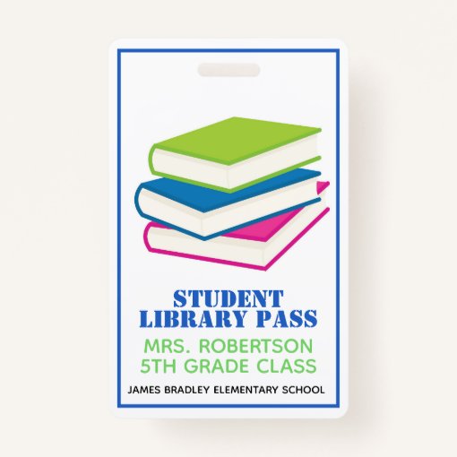 Colorful Books School Library Hall Pass Badge | Zazzle