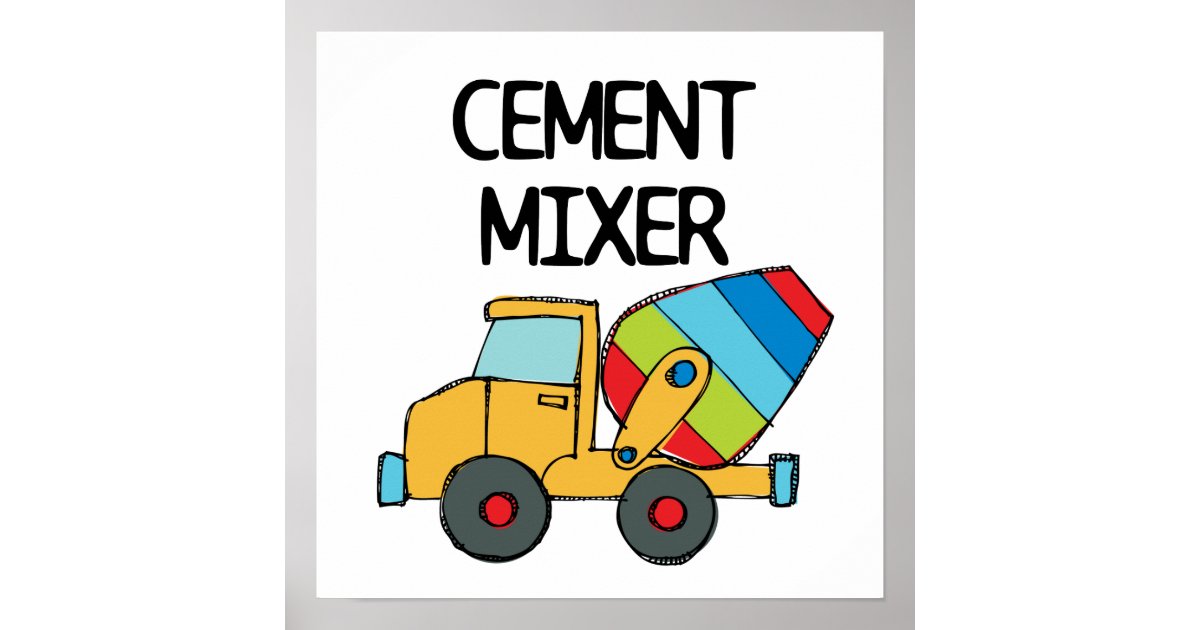 Colorful Cement Mixer Poster | Zazzle