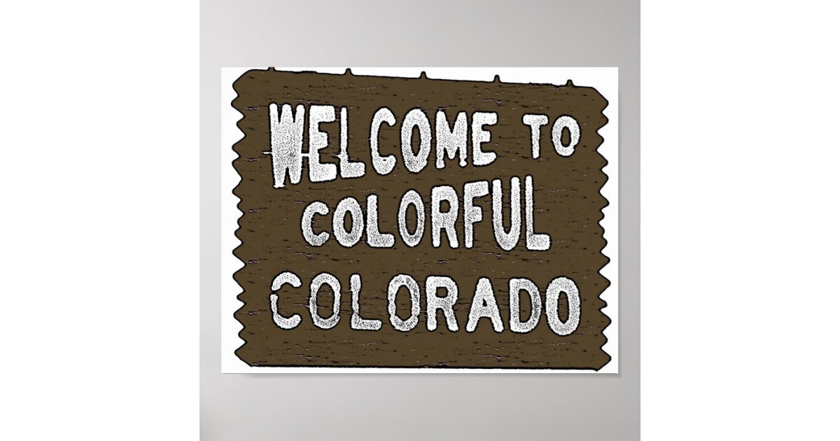Colorful Colorado welcome sign custom size poster | Zazzle