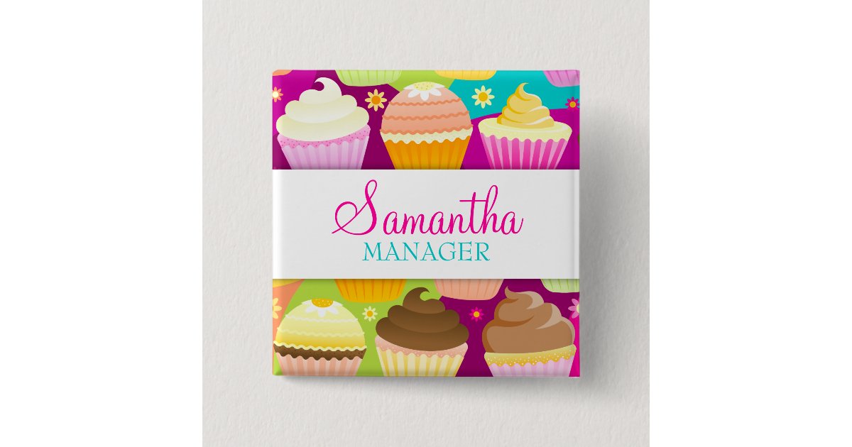 Colorful Cupcakes Name Badge Button | Zazzle