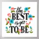 Colorful Floral Inspirational Quote Poster | Zazzle