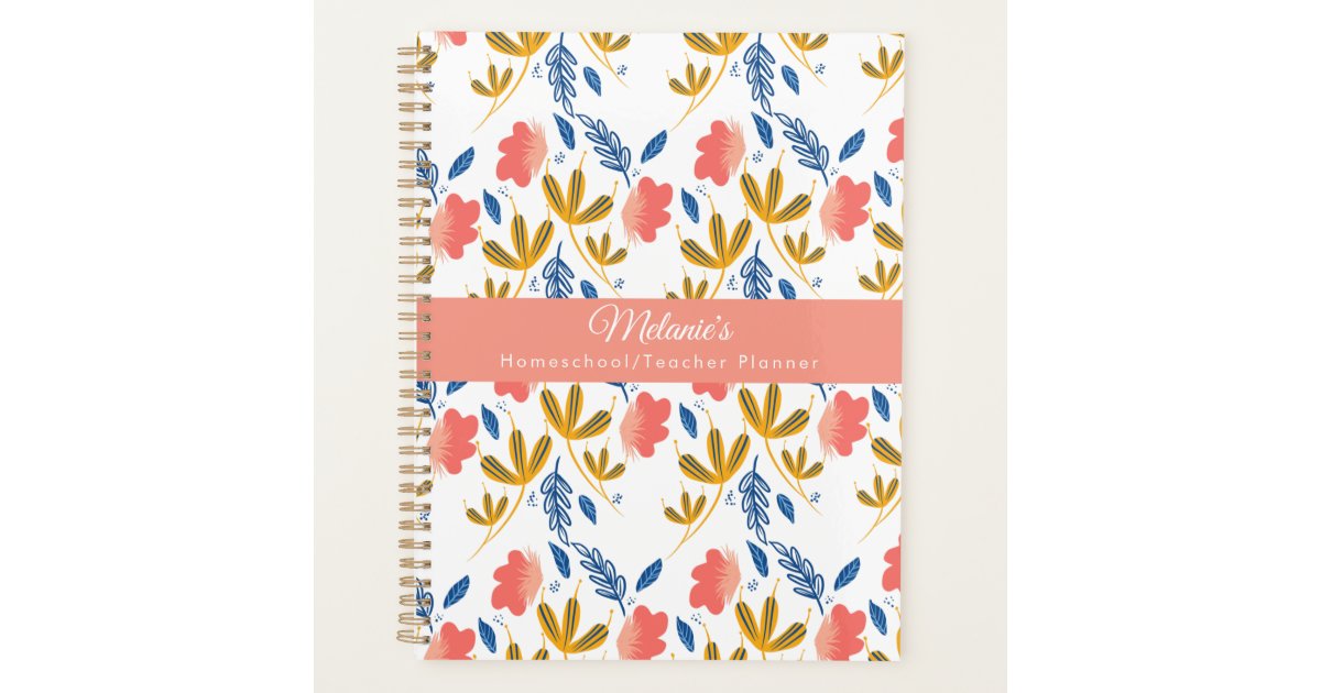 Colorful Floral Teacher School Homeschool Planner | Zazzle