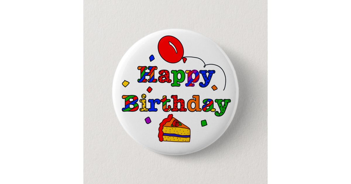 Colorful Happy Birthday Button | Zazzle