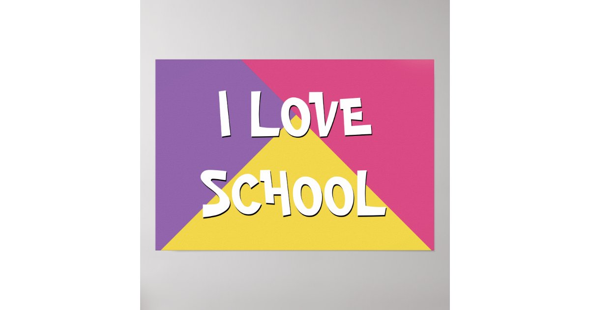 Colorful I Love School Girl Custom Text Poster | Zazzle