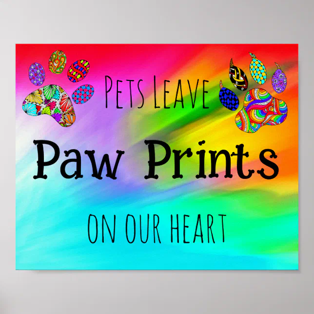 Colorful Pets Leave Paw Prints on our Heart Poster | Zazzle