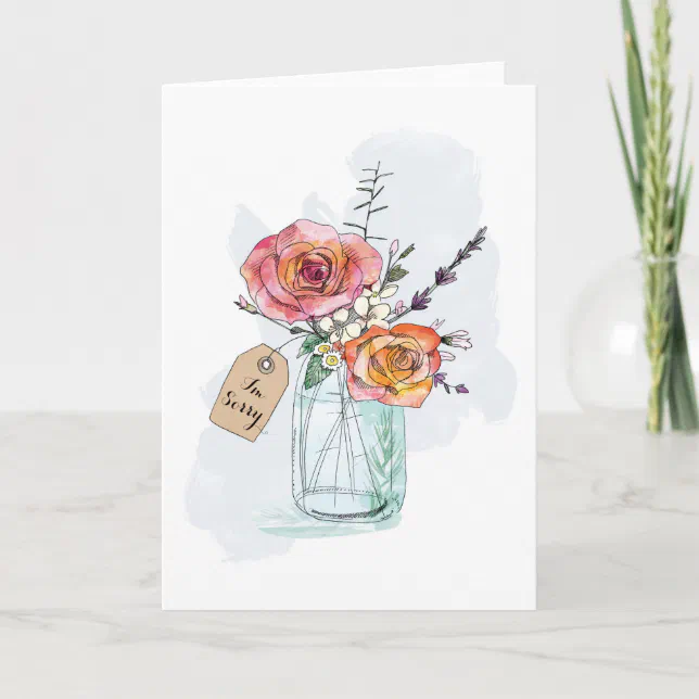 Colorful Roses and Mason Jar I'm Sorry Card | Zazzle