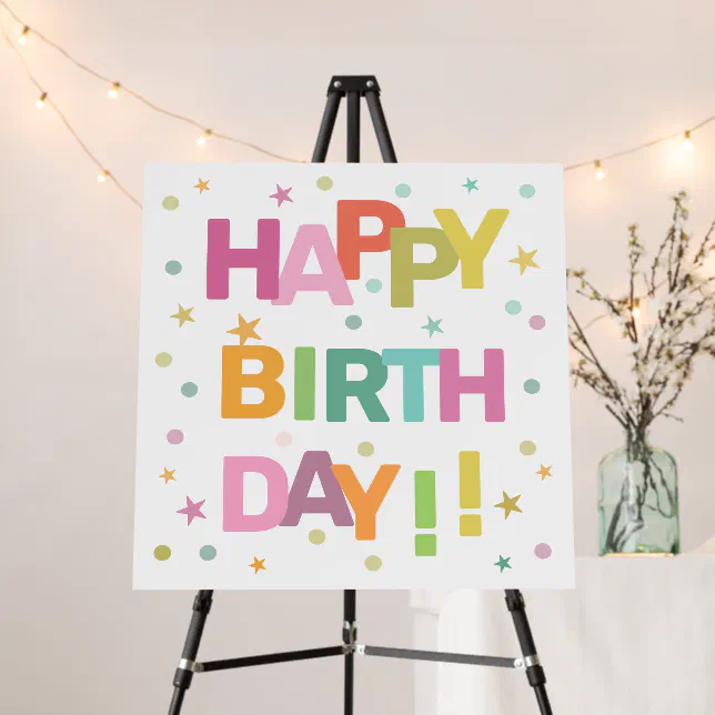 Colorful Text Confetti and Stars Happy Birthday Foam Board | Zazzle