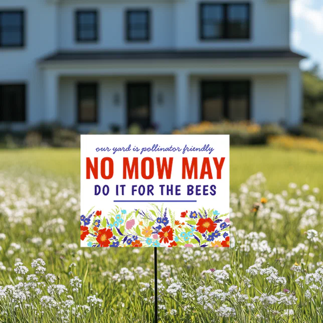 Colorful Wildflower No Mow May Sign | Zazzle