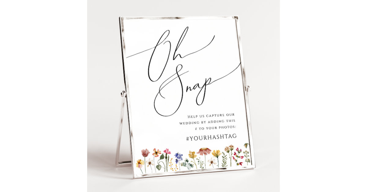 Colorful Wildflower | Oh Snap Hashtag Poster | Zazzle