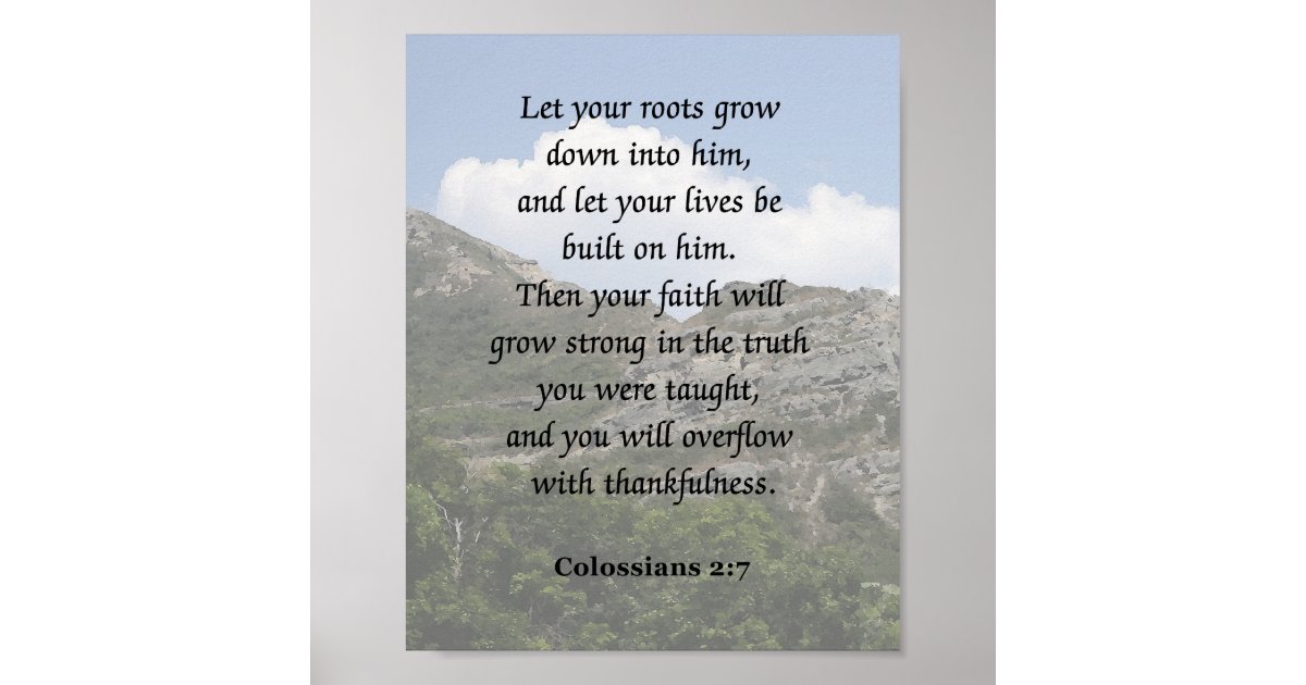 Colossians 2:7, Bible Verse Poster | Zazzle