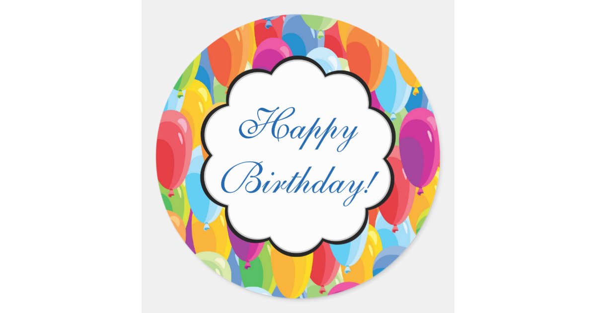 Colourful Balloons - Happy Birthday Stickers | Zazzle