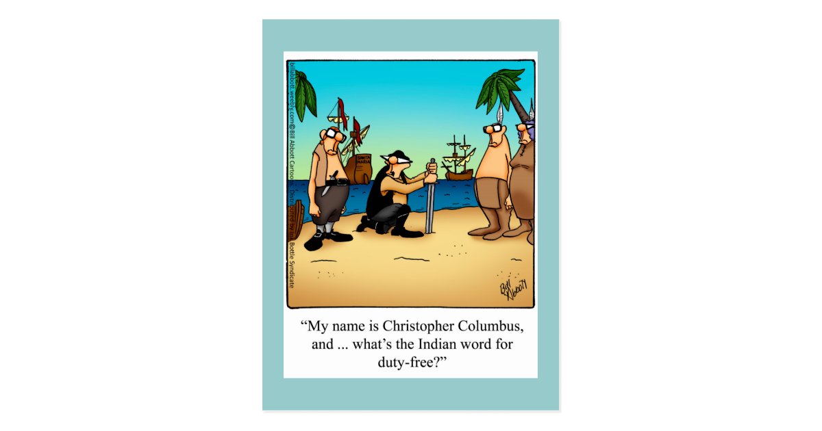 Columbus Day Humor Postcard | Zazzle.com