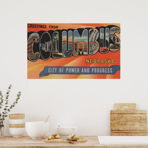 Columbus, Nebraska - Large Letter Scenes Poster | Zazzle